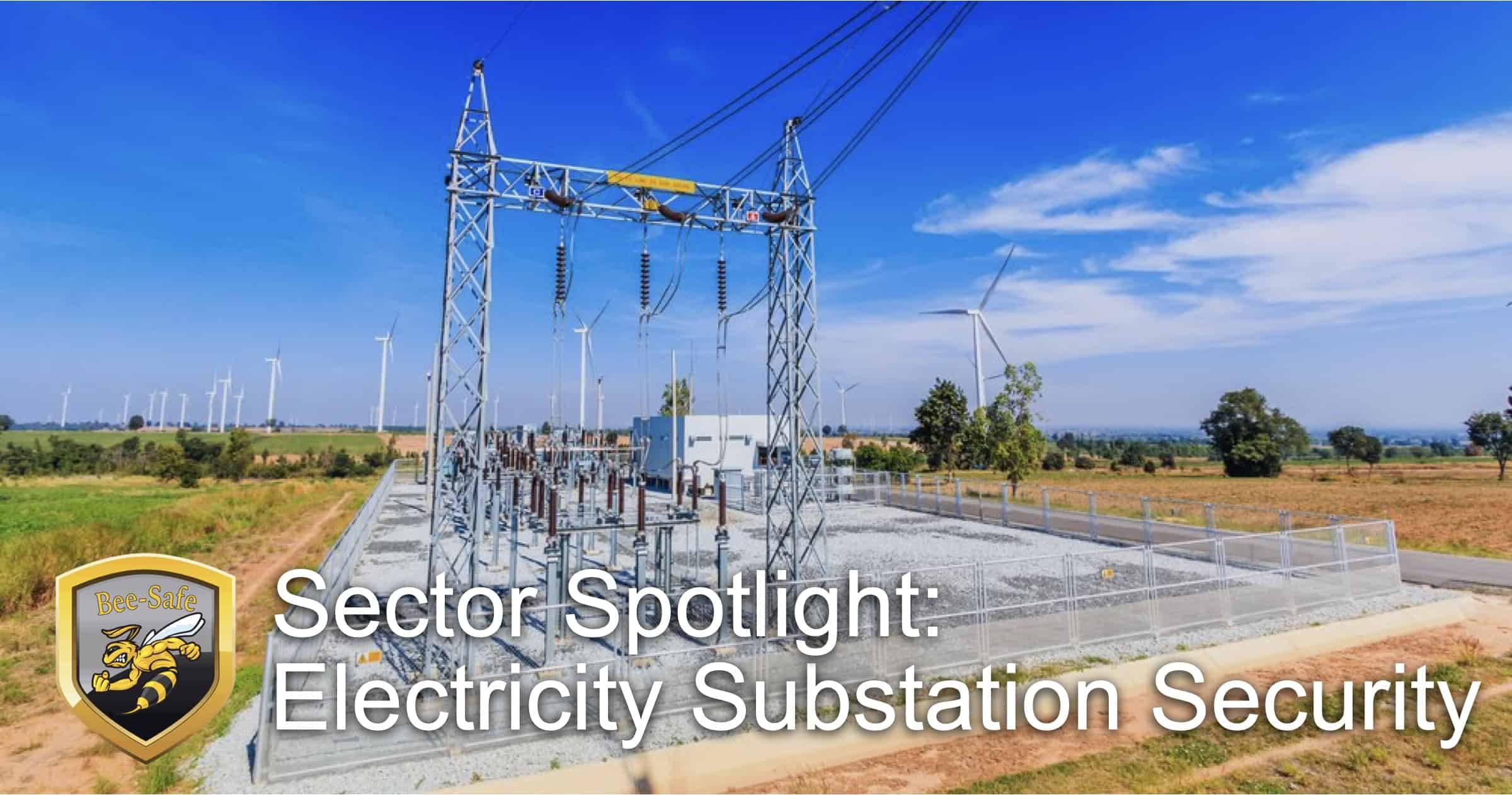 Comprehensive Power Substation Security | BEE-SAFE Federal Contractor - Person, Face, Gun ...